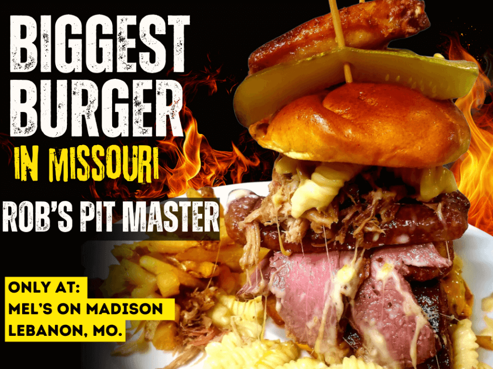 The Biggest Burger In Missouri: “Rob’s Pitmaster” - Mels bbq